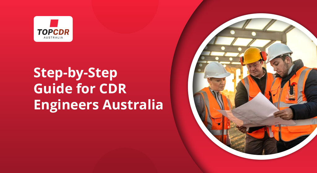 Step by Step Guide for CDR Engineers Australia